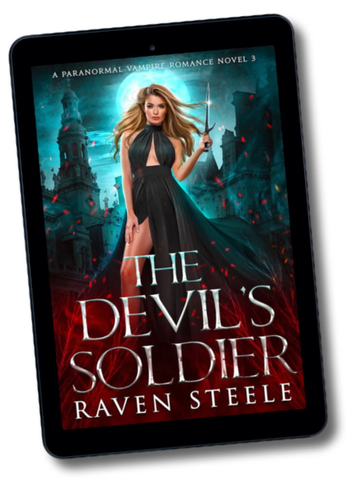 The Devil's Soldier: A Paranormal Vampire Romance Novel (Devil Series – Raven Steele